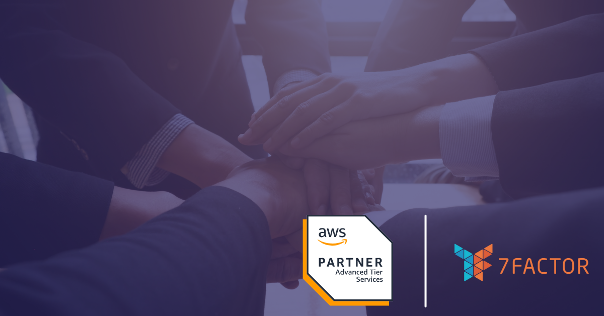 7Factor Achieves AWS Advanced Tier Status | 7Factor Software